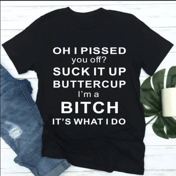 Gildan | Tops | Oh I Pissed You Off Tshirt Multiple Sizes And Colors ...